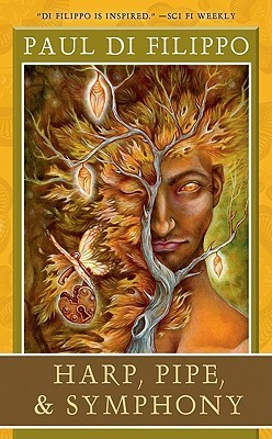 Harp, Pipe, & Symphony Paul Di Filippo – The Next Chapter - Books ...